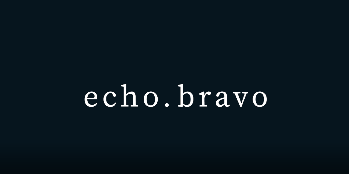 Discover the echo.bravo Website Refresh | echo.bravo