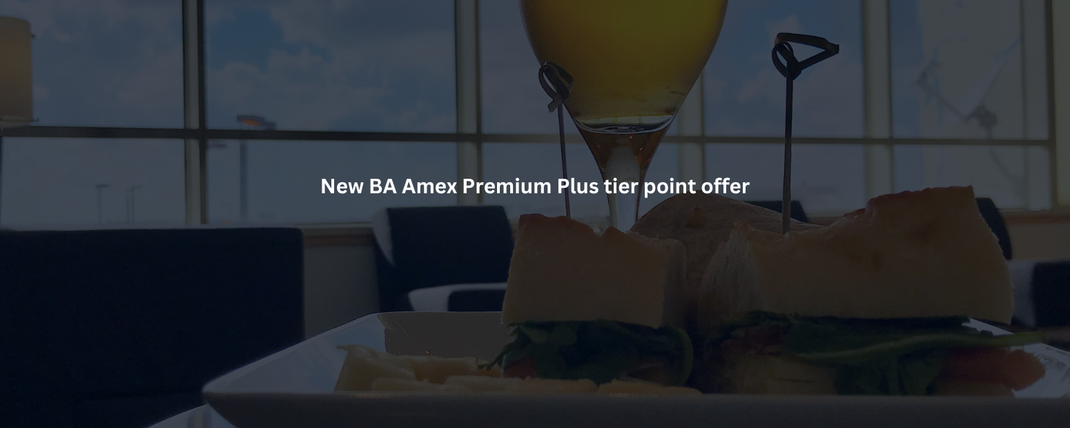 New BA Amex Premium Plus tier point offer | echo.bravo