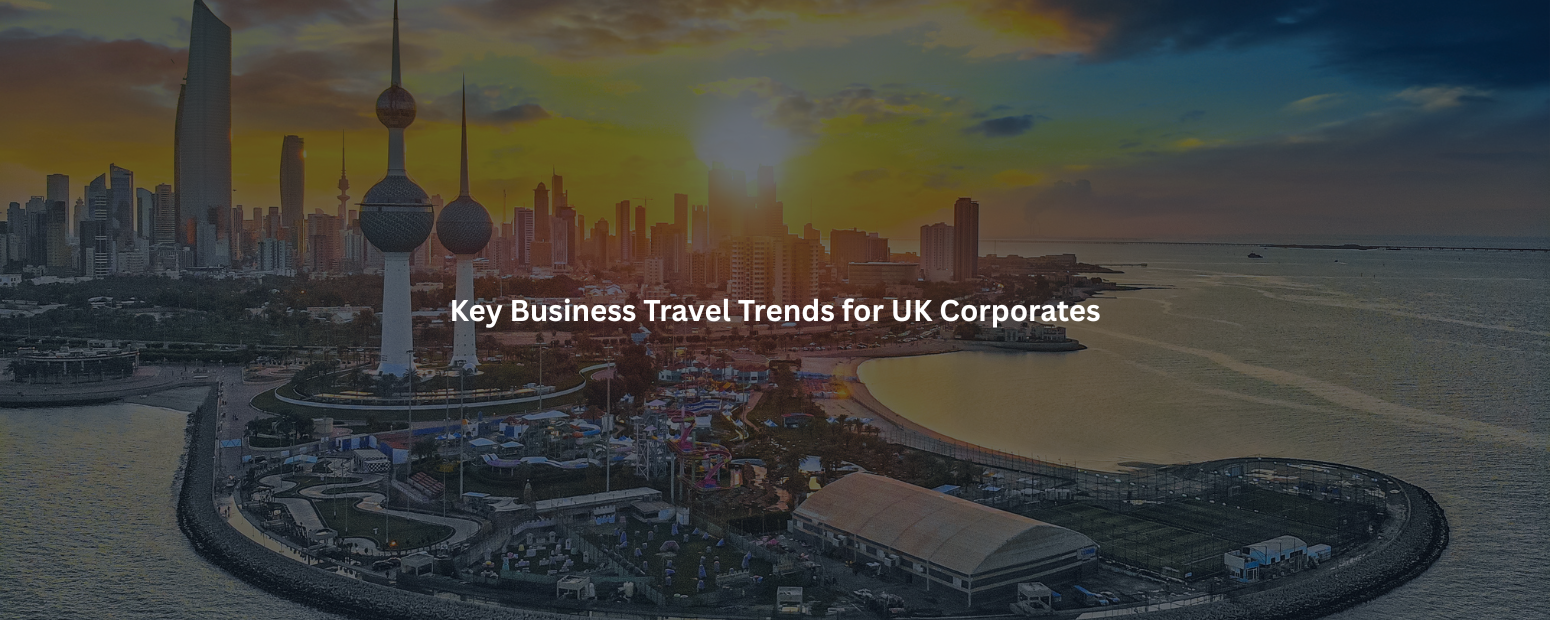 Key Business Travel Trends for UK Corporates | echo.bravo
